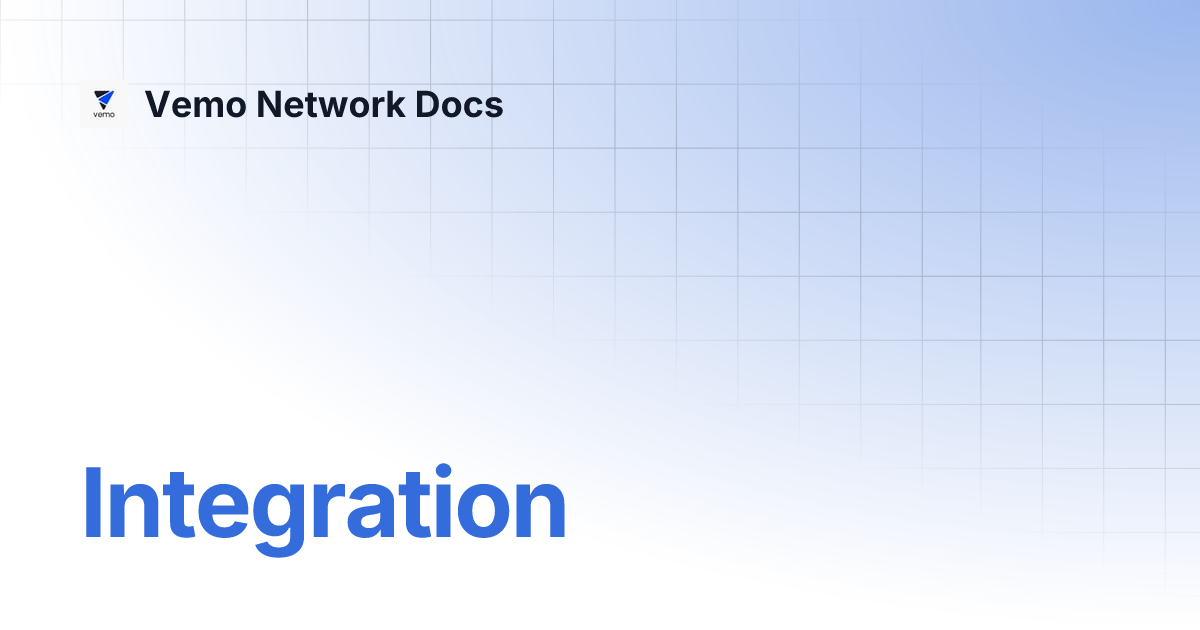 Integration | Vemo Network Docs